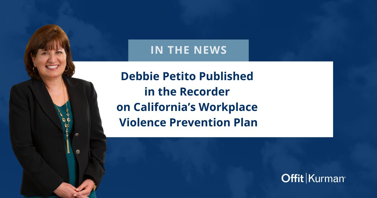 Debbie Petito Published in the Recorder on California’s Workplace ...