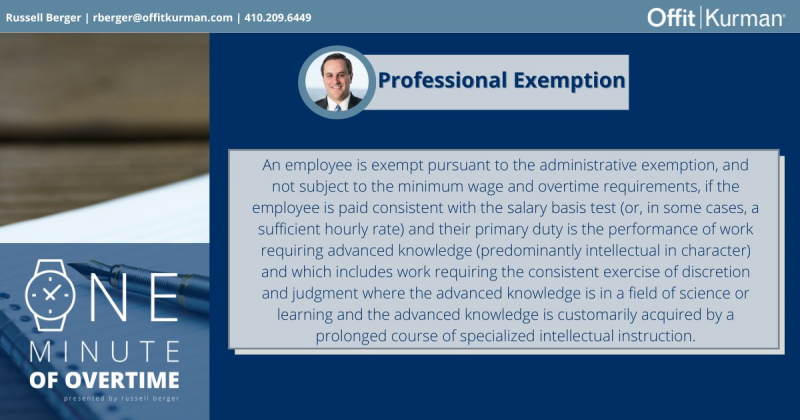 One Minute of Overtime: Professional Exemption | Offit Kurman Blogs