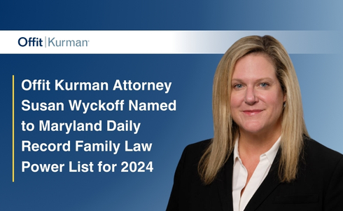 Offit Kurman Attorney Susan Wyckoff Named to Maryland Daily Record ...