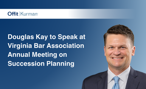Douglas Kay to Speak at Virginia Bar Association Annual Meeting on ...
