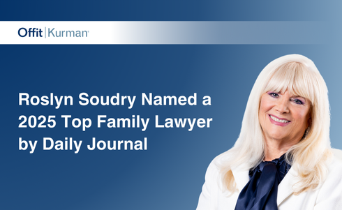 Roslyn Soudry Named a 2025 Top Family Lawyer by Daily Journal | Offit ...
