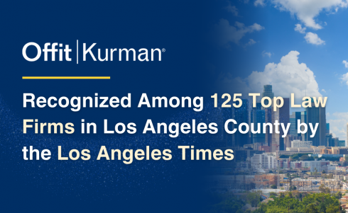 Offit Kurman Recognized Among Top 125 Law Firms in Los Angeles County ...