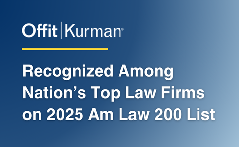 Offit Kurman Ranked on 2025 Am Law 200 List of Top U.S. Law Firms