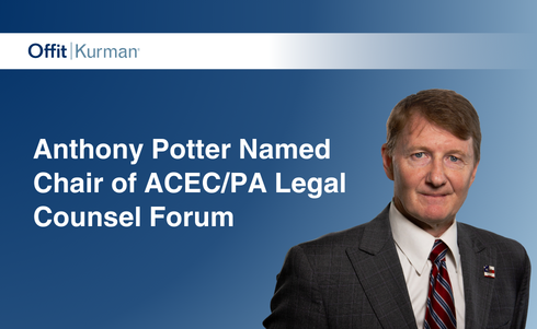 Anthony Potter Named Chair of ACEC/PA Legal Counsel Forum